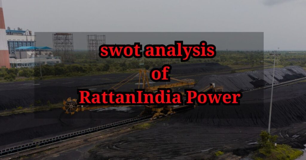 swot analysis of rattanindia power - student friendly report » study ...